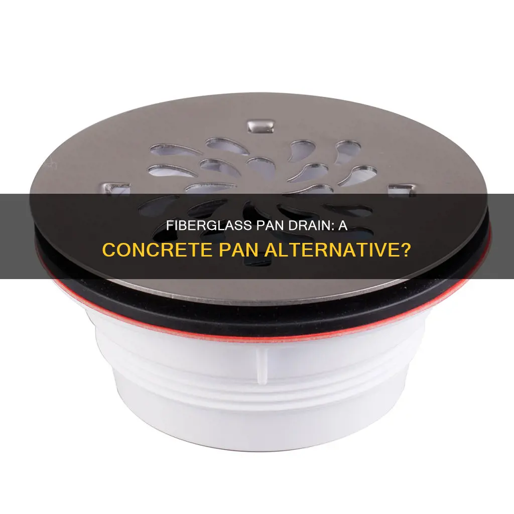 Fiberglass Pan Drain: A Concrete Pan Alternative? | CyCookery