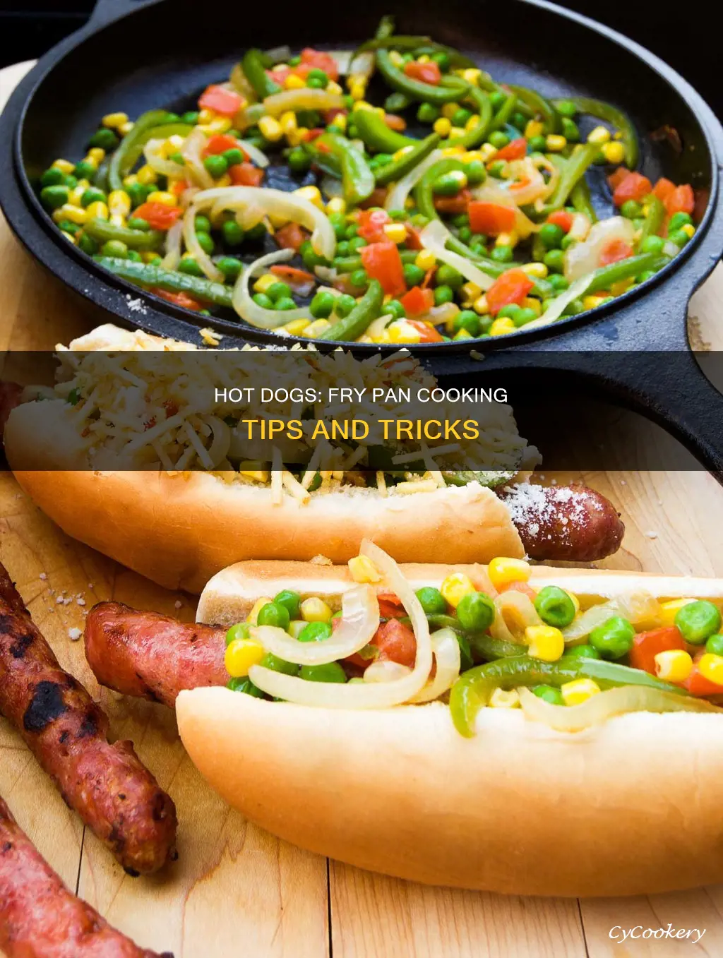 Hot Dogs: Fry Pan Cooking Tips And Tricks | CyCookery