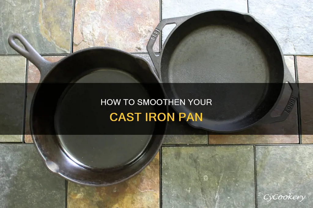How To Smoothen Your Cast Iron Pan | CyCookery