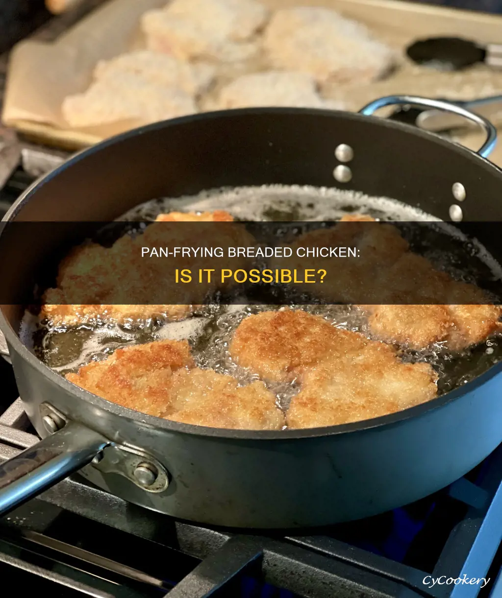 Pan-Frying Breaded Chicken: Is It Possible? | CyCookery