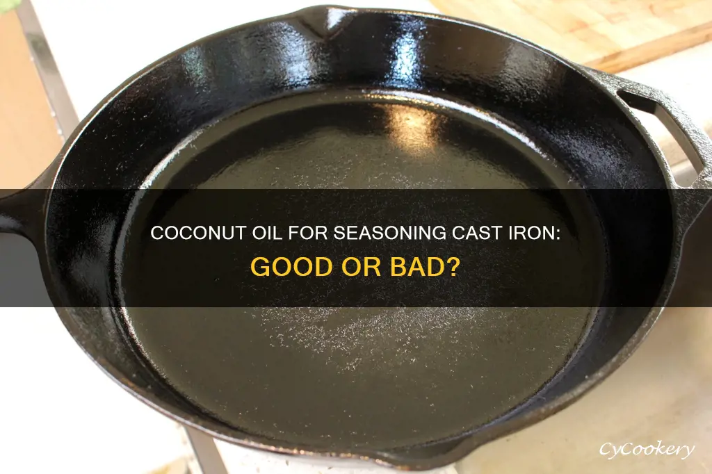 Coconut Oil For Seasoning Cast Iron