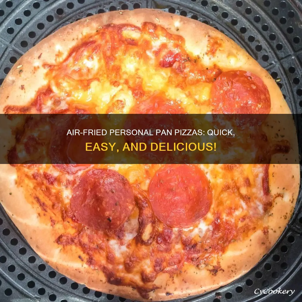 Air-Fried Personal Pan Pizzas: Quick, Easy, And Delicious! | CyCookery