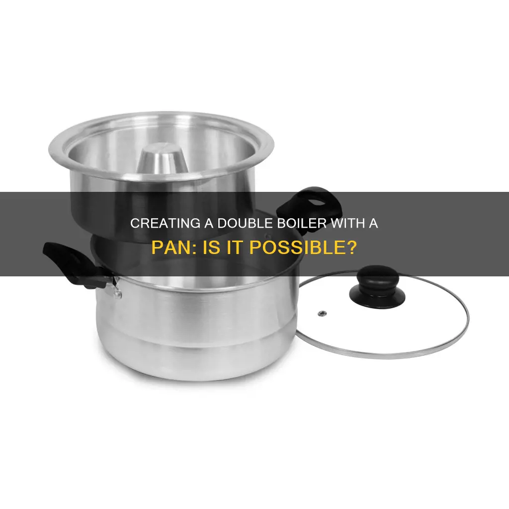 Creating A Double Boiler With A Pan: Is It Possible? | CyCookery