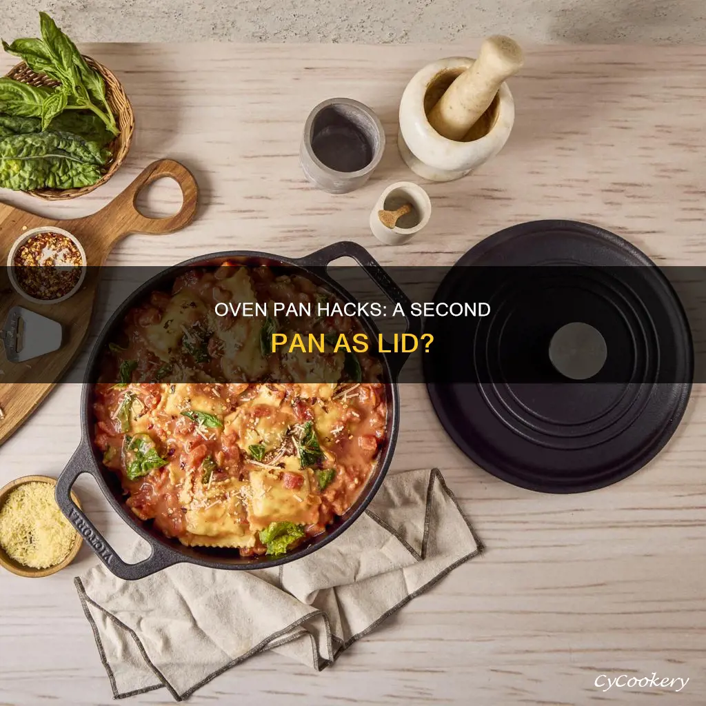 Oven Pan Hacks: A Second Pan As Lid? | CyCookery