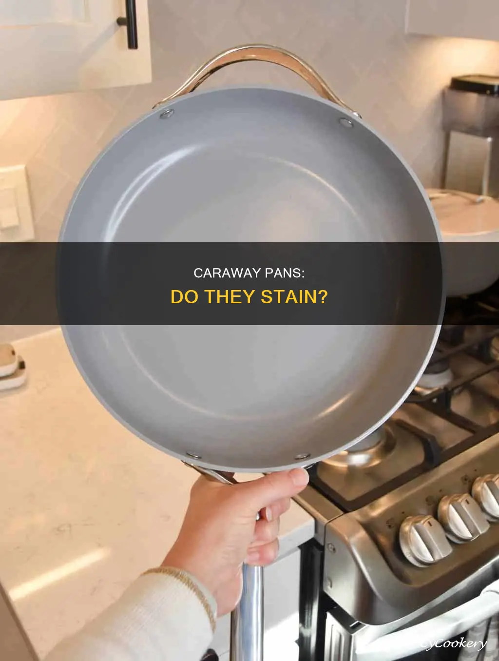 Caraway Pans: Do They Stain? | CyCookery