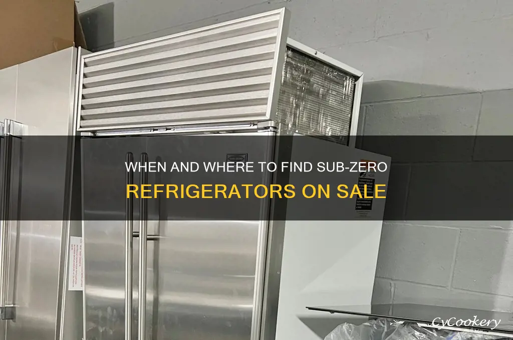When And Where To Find Sub-Zero Refrigerators On Sale | CyCookery
