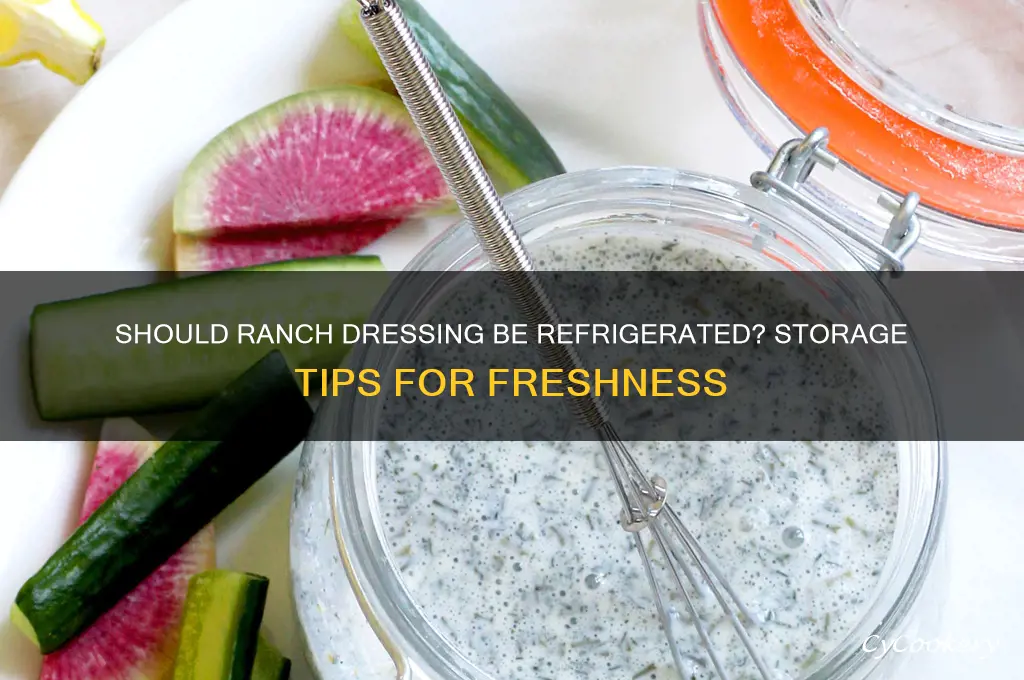 Should Ranch Dressing Be Refrigerated? Storage Tips For Freshness ...