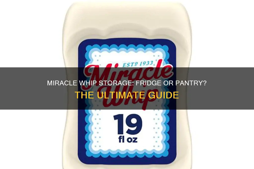 Miracle Whip Storage: Fridge Or Pantry? The Ultimate Guide | CyCookery
