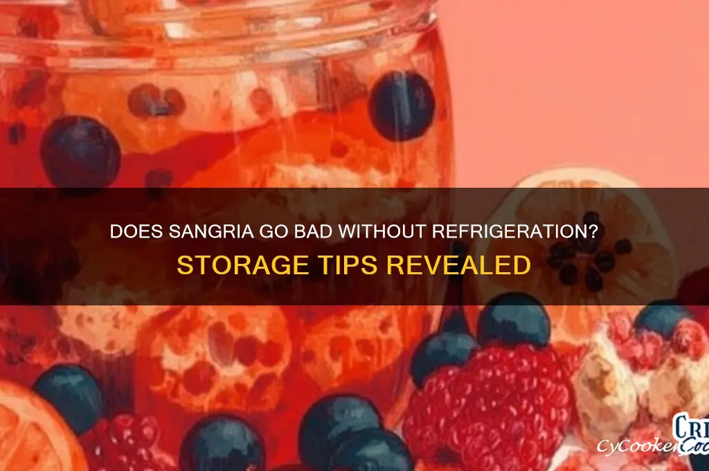 Does Sangria Go Bad Without Refrigeration? Storage Tips Revealed ...