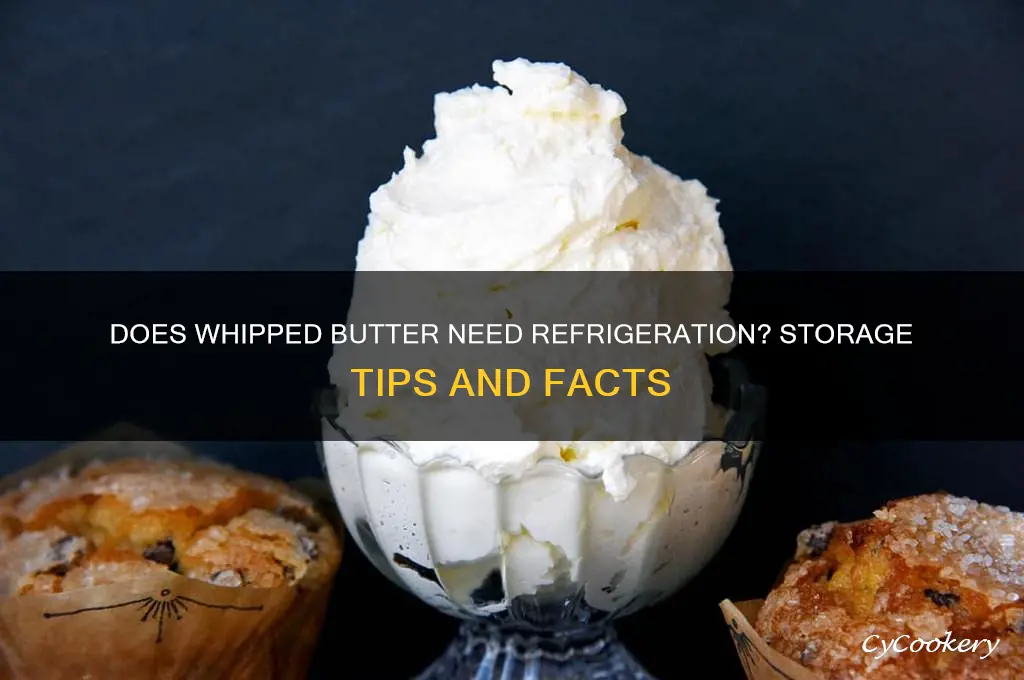 Does Whipped Butter Need Refrigeration? Storage Tips And Facts | CyCookery
