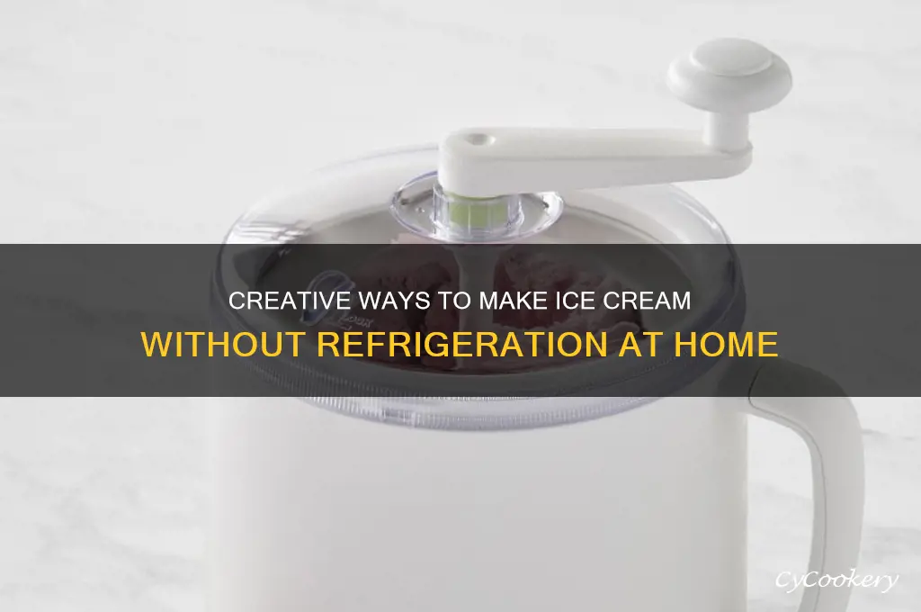 Creative Ways To Make Ice Cream Without Refrigeration At Home | CyCookery