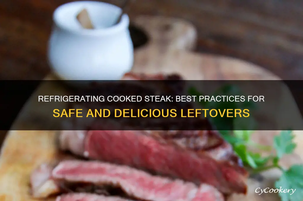 Refrigerating Cooked Steak: Best Practices For Safe And Delicious ...