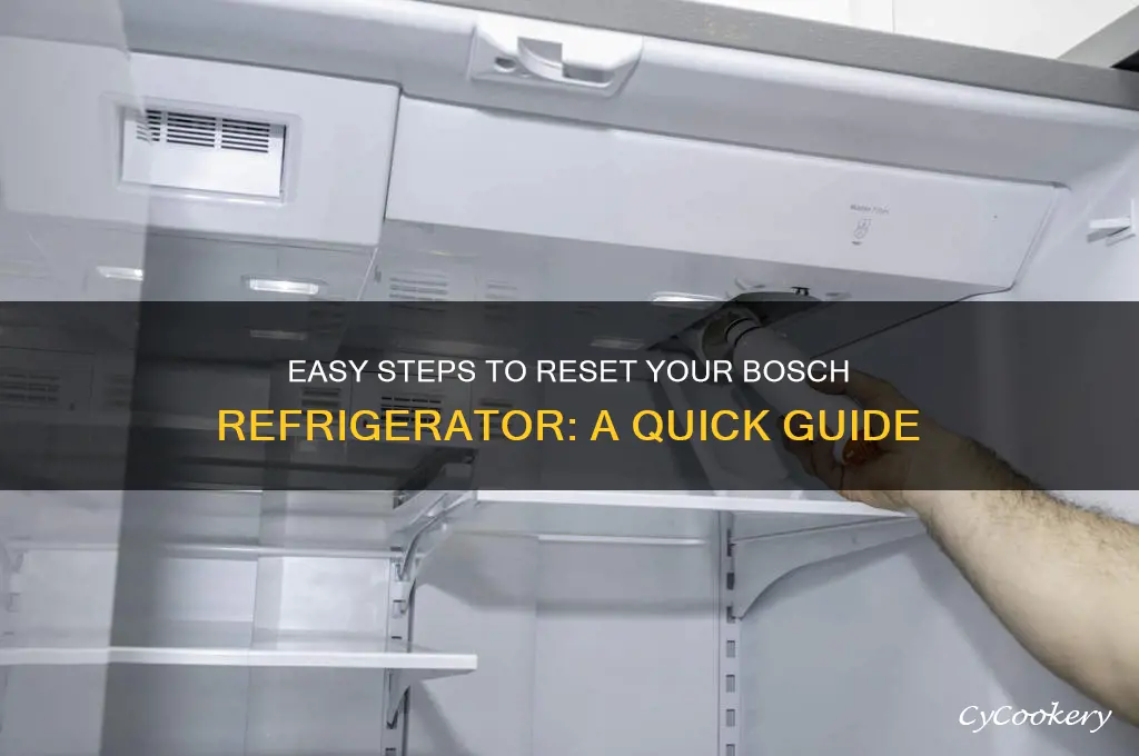 Easy Steps To Reset Your Bosch Refrigerator: A Quick Guide | CyCookery