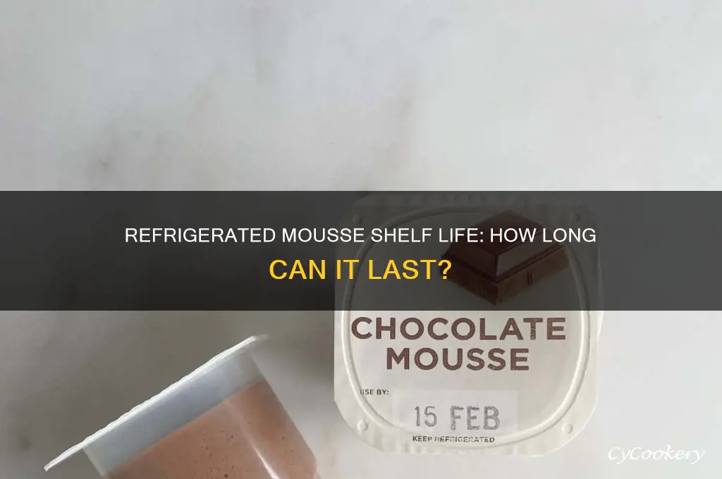 Refrigerated Mousse Shelf Life: How Long Can It Last? | CyCookery