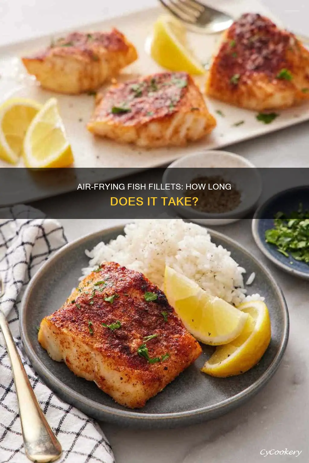 Air-Frying Fish Fillets: How Long Does It Take? | CyCookery