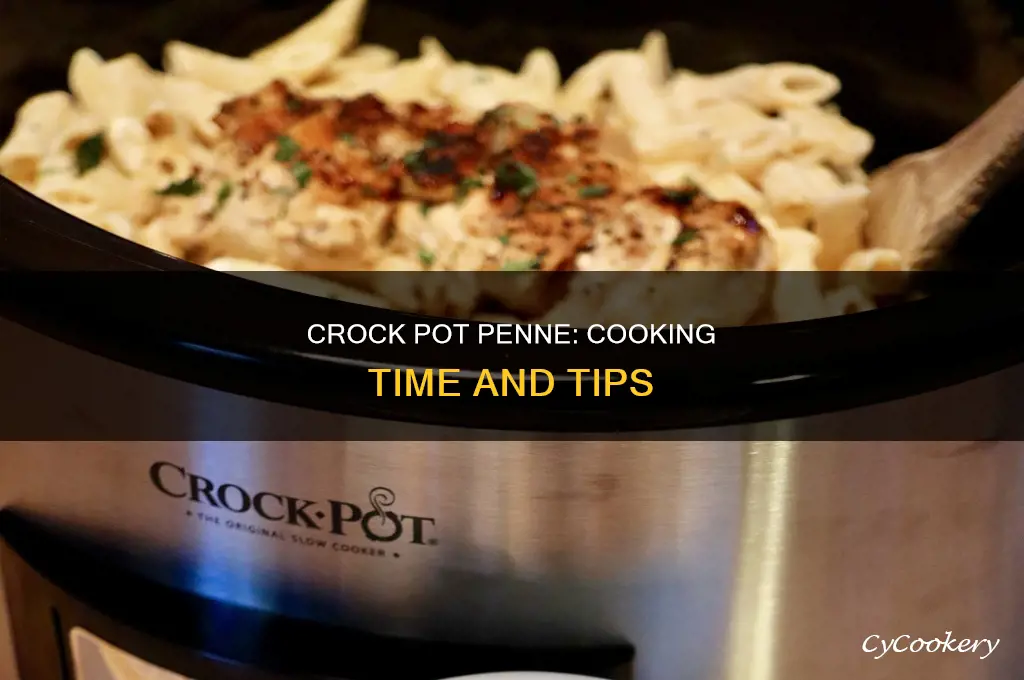 Crock Pot Penne: Cooking Time And Tips | CyCookery