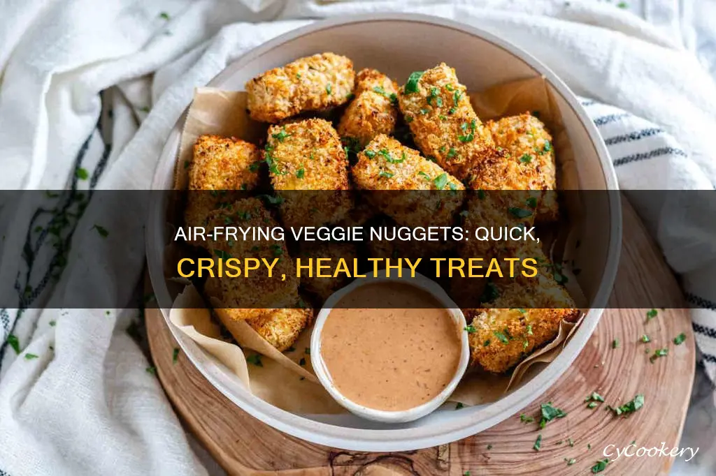 Air-Frying Veggie Nuggets: Quick, Crispy, Healthy Treats | CyCookery