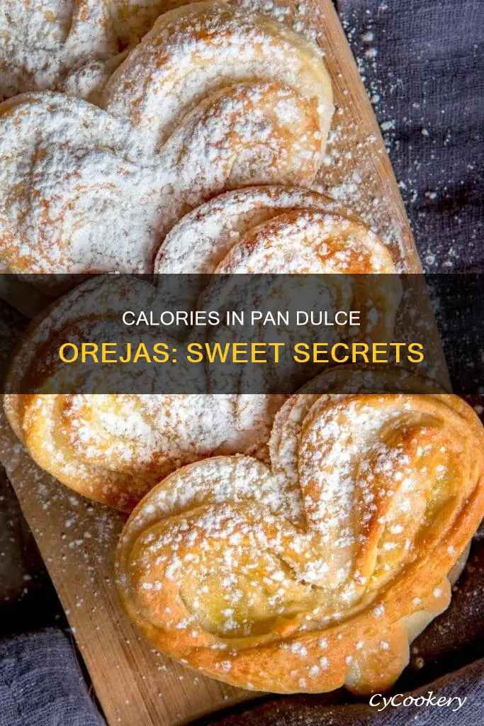 Calories In Pan Dulce Orejas: Sweet Secrets | CyCookery