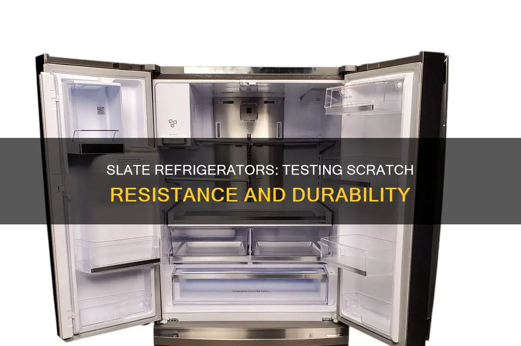 Slate Refrigerators: Testing Scratch Resistance And Durability | CyCookery
