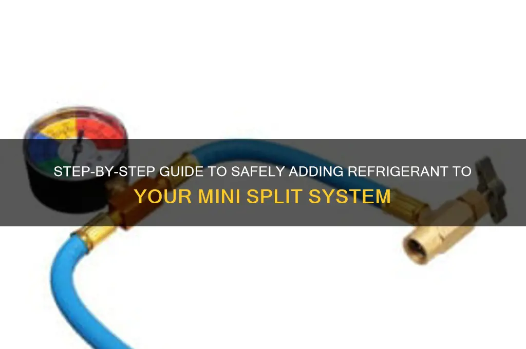 Step-By-Step Guide To Safely Adding Refrigerant To Your Mini Split ...