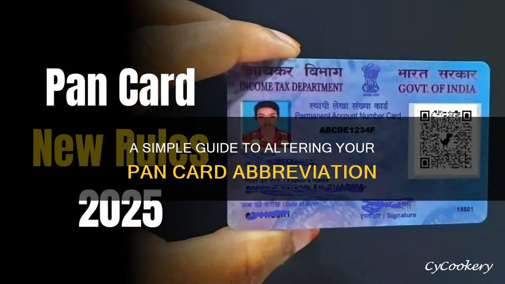 A Simple Guide To Altering Your Pan Card Abbreviation | CyCookery