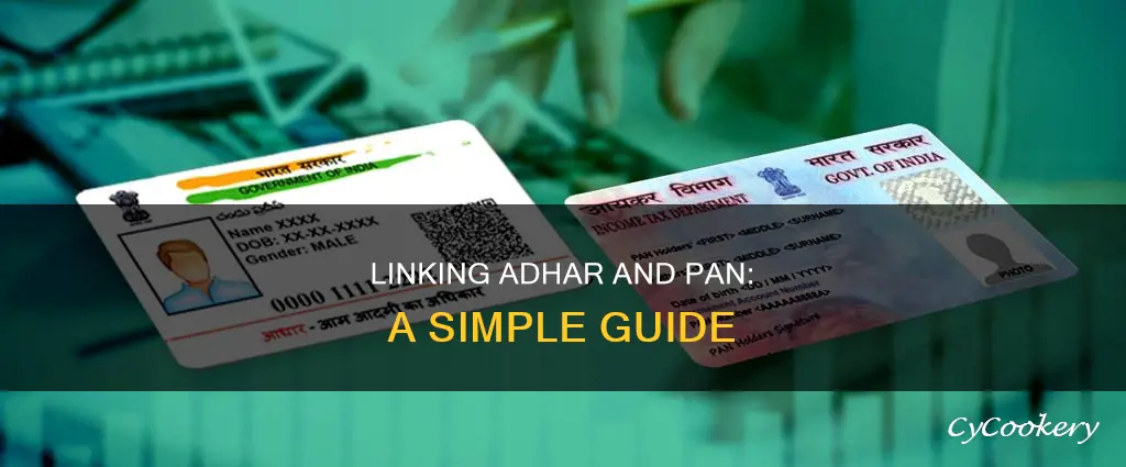 Linking Adhar And Pan: A Simple Guide | CyCookery