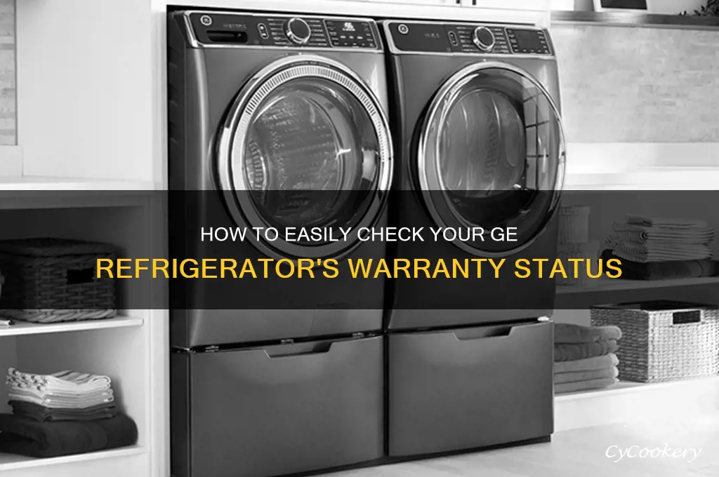 How To Easily Check Your Ge Refrigerator's Warranty Status | CyCookery