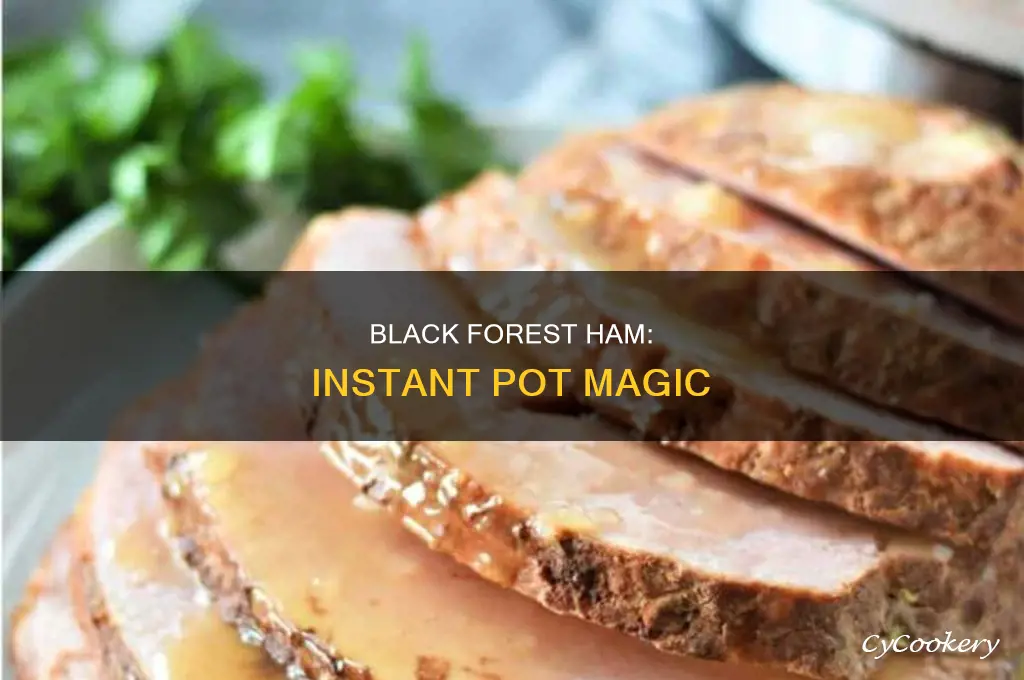 Black Forest Ham: Instant Pot Magic | CyCookery