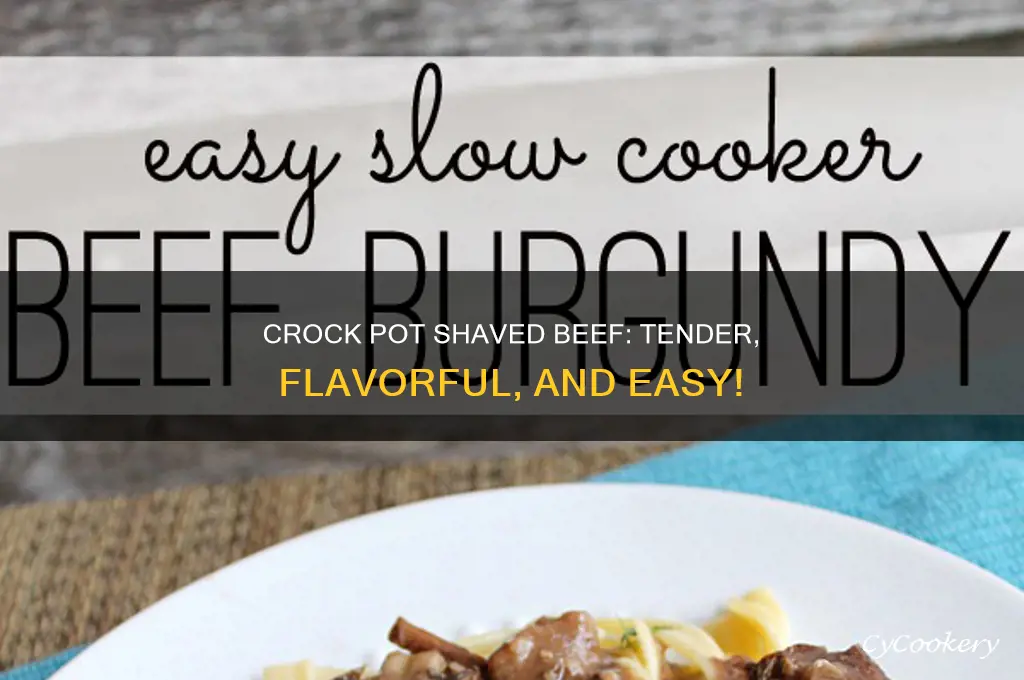 Crock Pot Shaved Beef: Tender, Flavorful, And Easy! | CyCookery