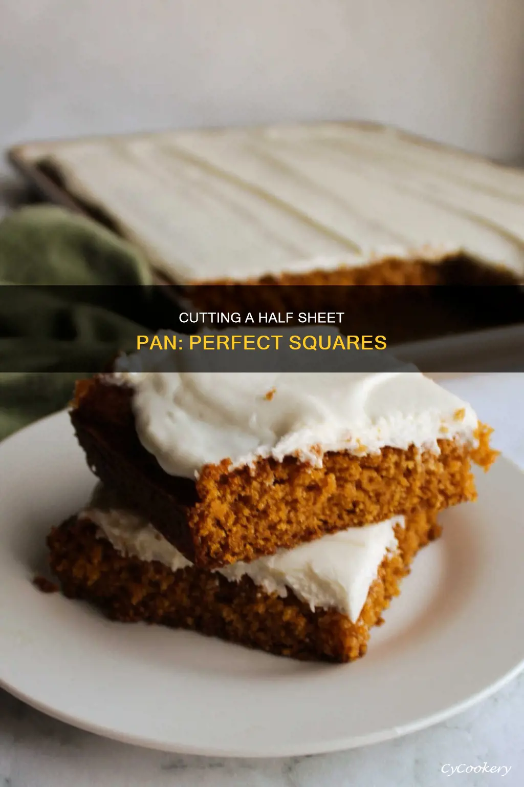 Cutting A Half Sheet Pan: Perfect Squares | CyCookery