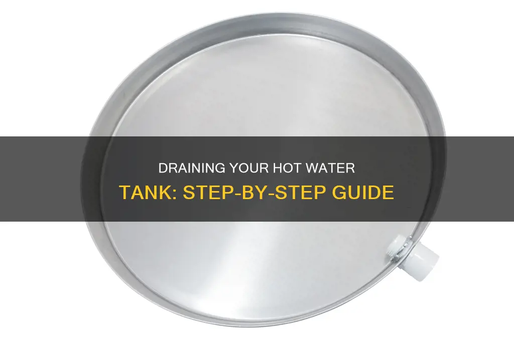 Draining Your Hot Water Tank: Step-By-Step Guide | CyCookery