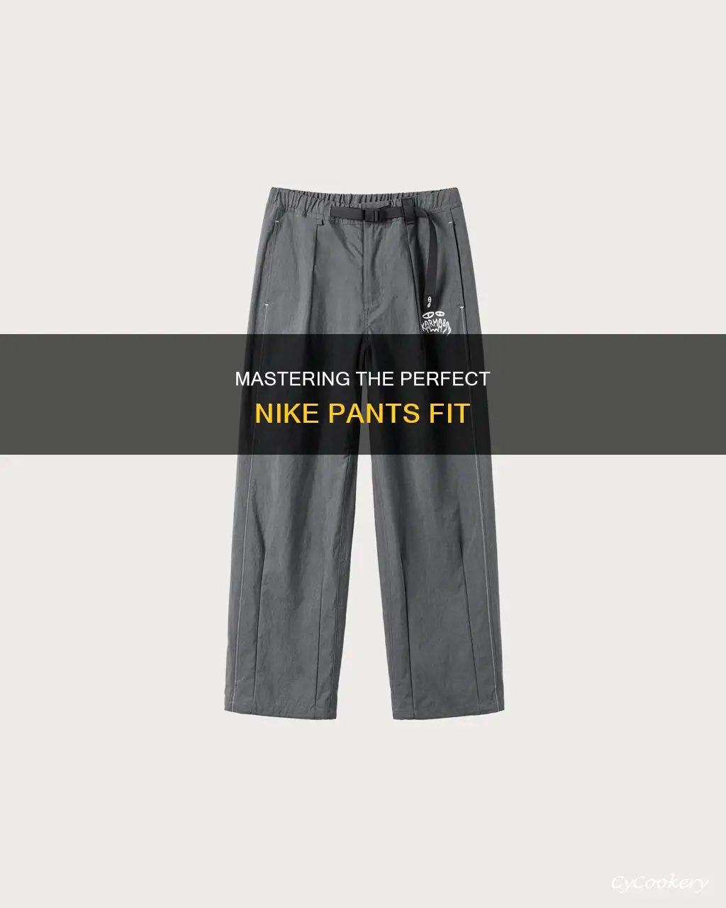 Mastering The Perfect Nike Pants Fit | CyCookery