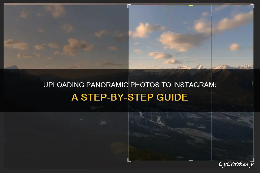 Uploading Panoramic Photos To Instagram: A Step-By-Step Guide | CyCookery
