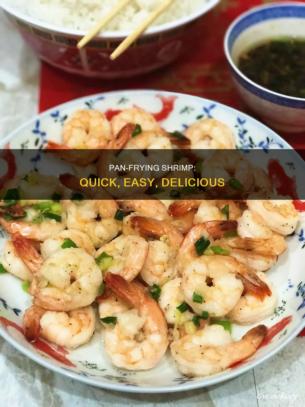 Pan-Frying Shrimp: Quick, Easy, Delicious | CyCookery