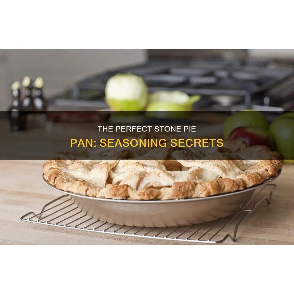 The Perfect Stone Pie Pan: Seasoning Secrets | CyCookery