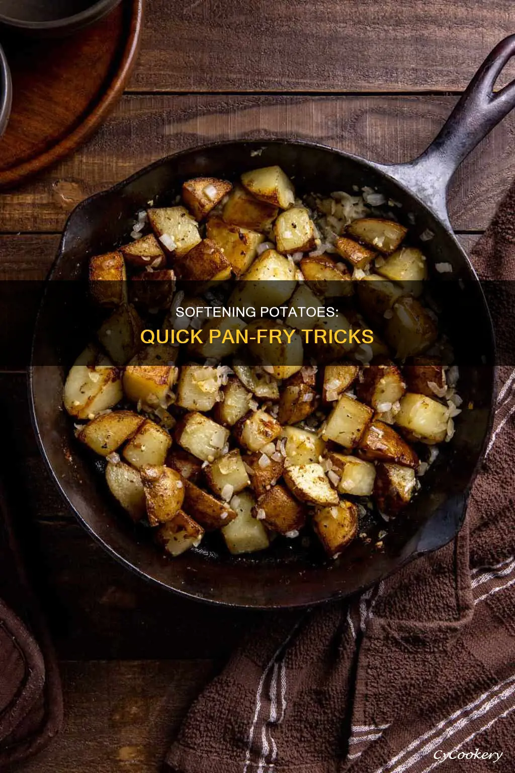 Softening Potatoes: Quick Pan-Fry Tricks | CyCookery