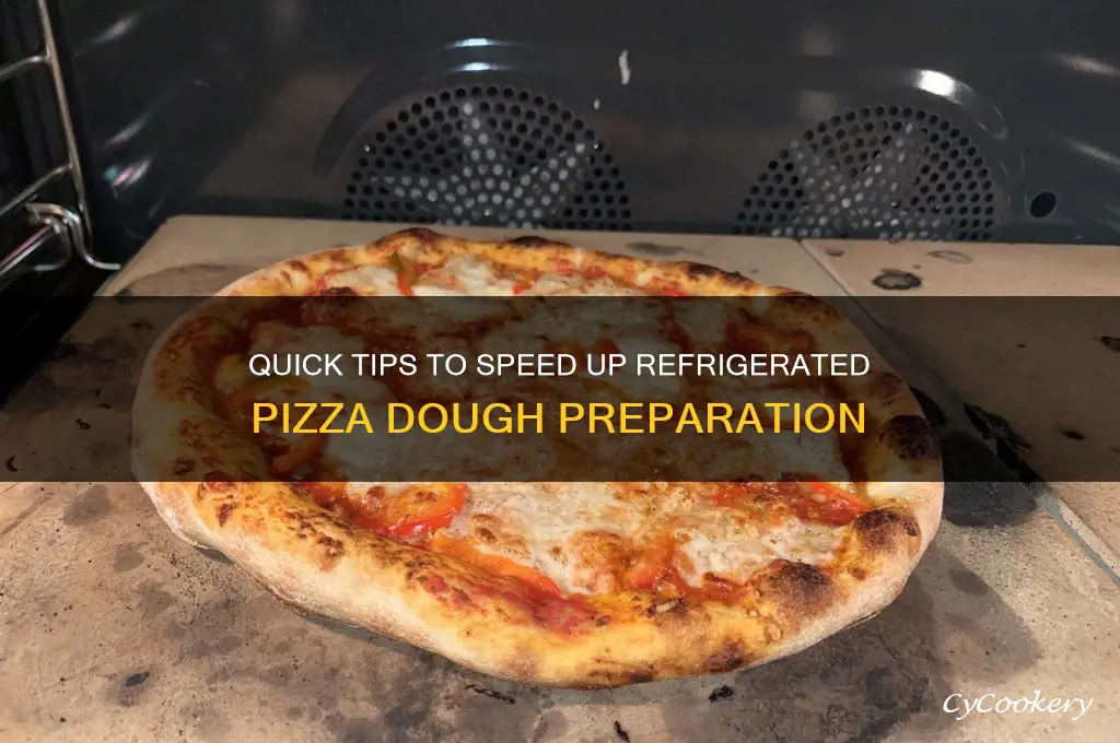 Quick Tips To Speed Up Refrigerated Pizza Dough Preparation | CyCookery
