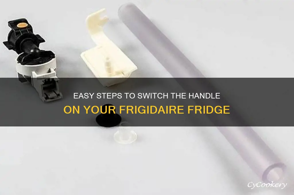 Easy Steps To Switch The Handle On Your Frigidaire Fridge | CyCookery