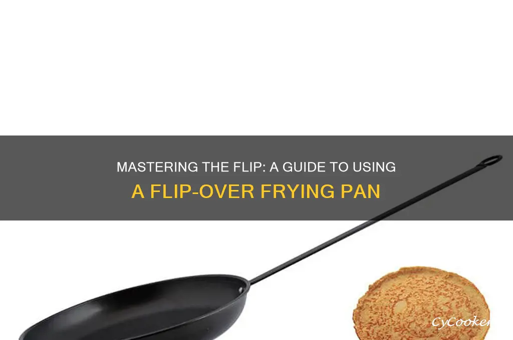 Mastering The Flip: A Guide To Using A Flip-Over Frying Pan | CyCookery