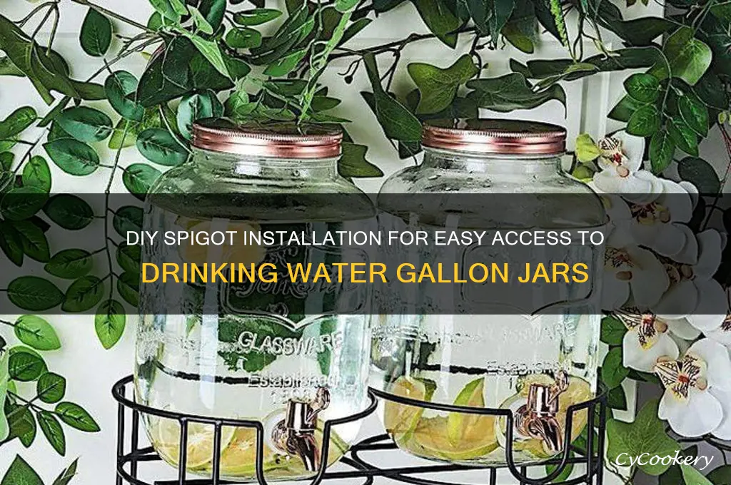 Diy Spigot Installation For Easy Access To Drinking Water Gallon Jars ...