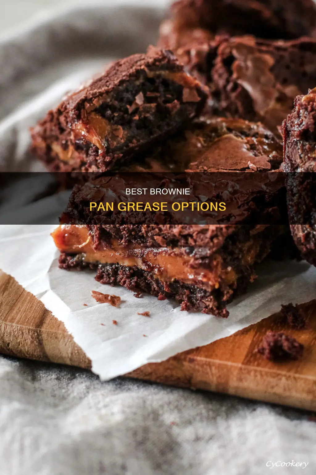 Best Brownie Pan Grease Options | CyCookery